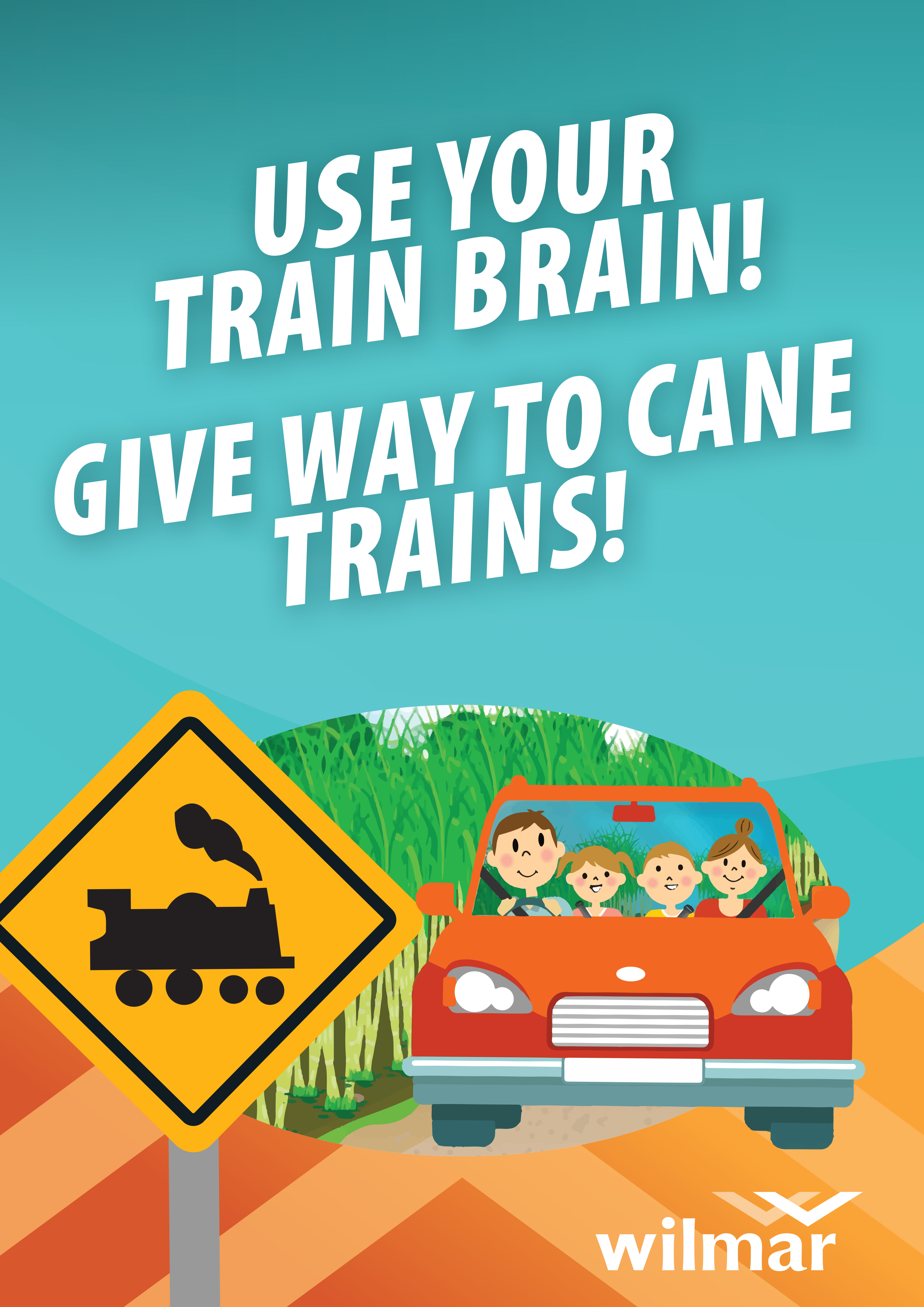 Cane Train Safety Posters - Wilmar Sugar Cane Train Safety Posters - Wilmar Sugar